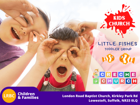 LRBC Kids - London Road Baptist Church - Lowestoft