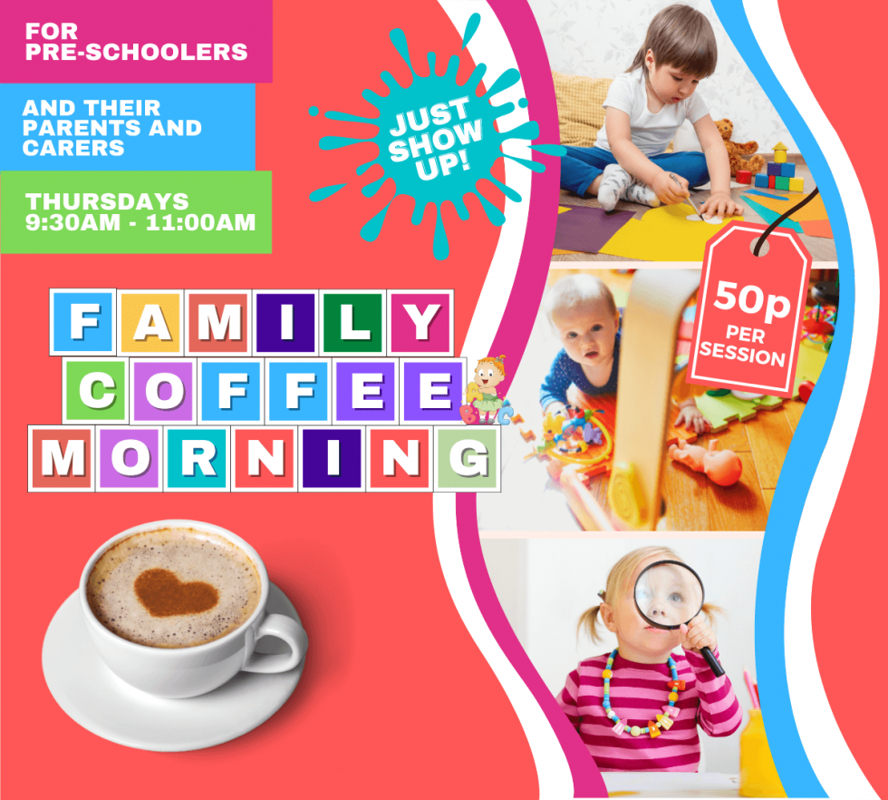 Family Coffee Morning - London Road Baptist Church - Lowestoft